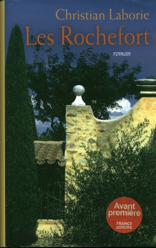 Les Rochefort : roman